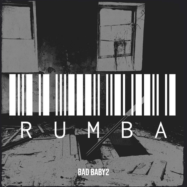 Rumba - Single by Bad Baby2 | Spotify