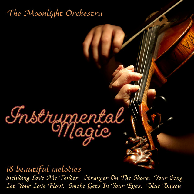 Instrumental Magic - Album by The Moonlight Orchestra | Spotify