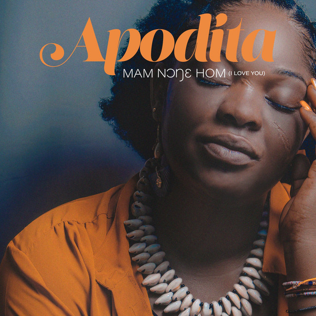 Mam Nɔŋɛ Hom (I Love You) - Single by Apodita | Spotify
