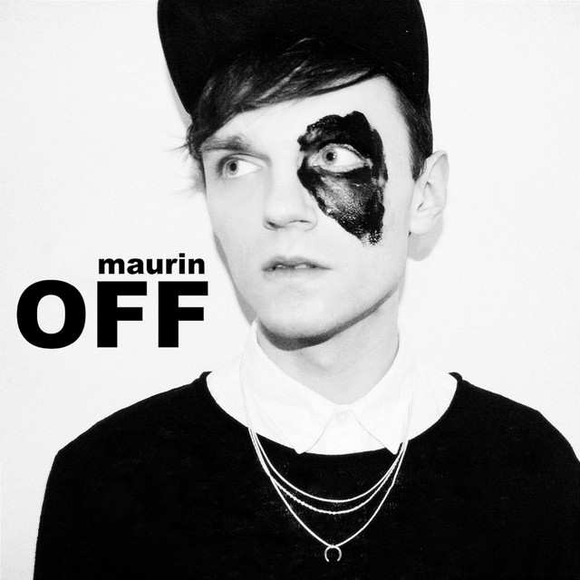 OFF - Single by Maurin | Spotify