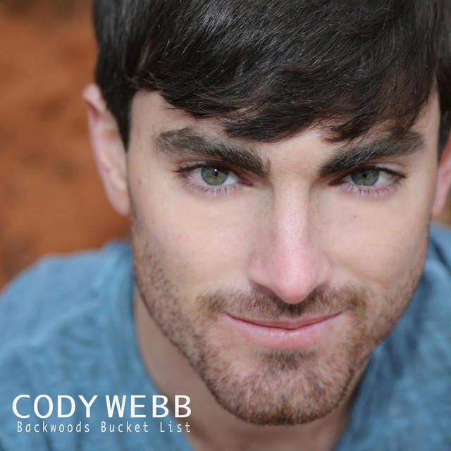 Backwoods Bucket List - Album by Cody Webb | Spotify