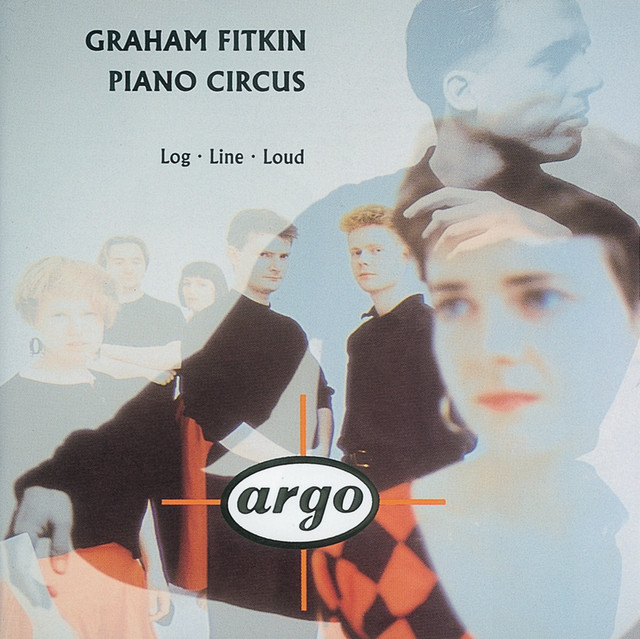 Fitkin: Log; Line; Loud - Album by Graham Fitkin | Spotify