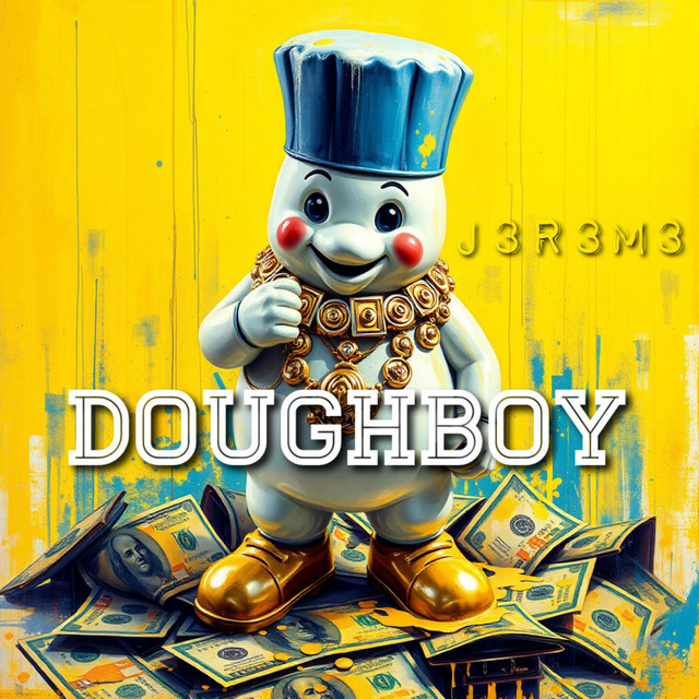 Doughboy - Single by J3R3M3 | Spotify