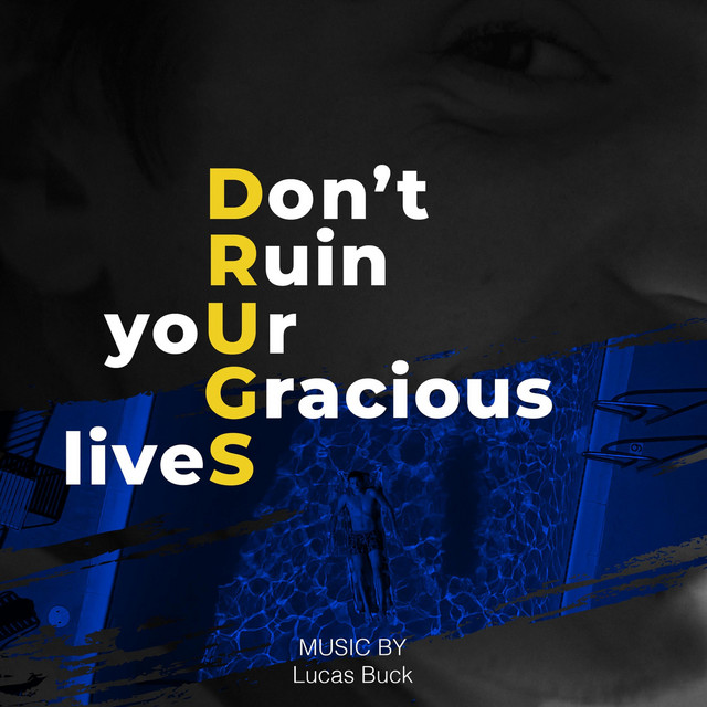 Don't Ruin Your Gracious Lives (Original Score) - EP by Lucas Buck ...
