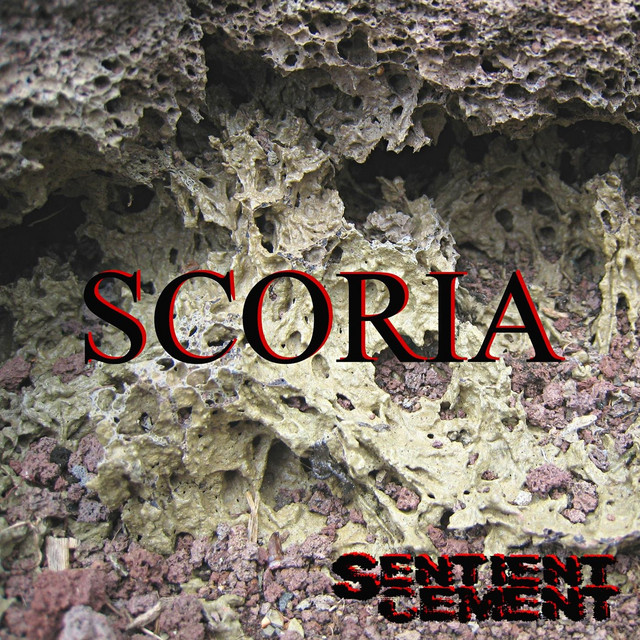 Scoria - Single by Sentient Cement | Spotify