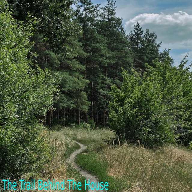 The Trail Behind The House - song and lyrics by Franklin Cheney | Spotify