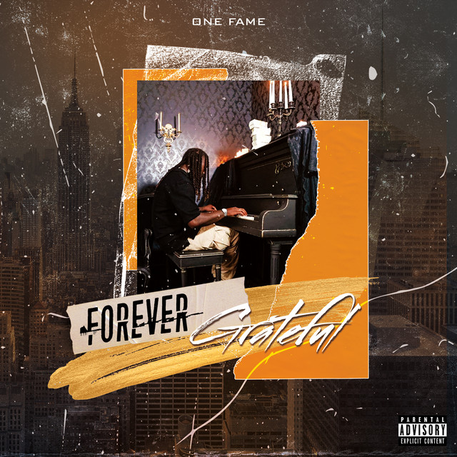 Forever Grateful - Album by One Fame | Spotify