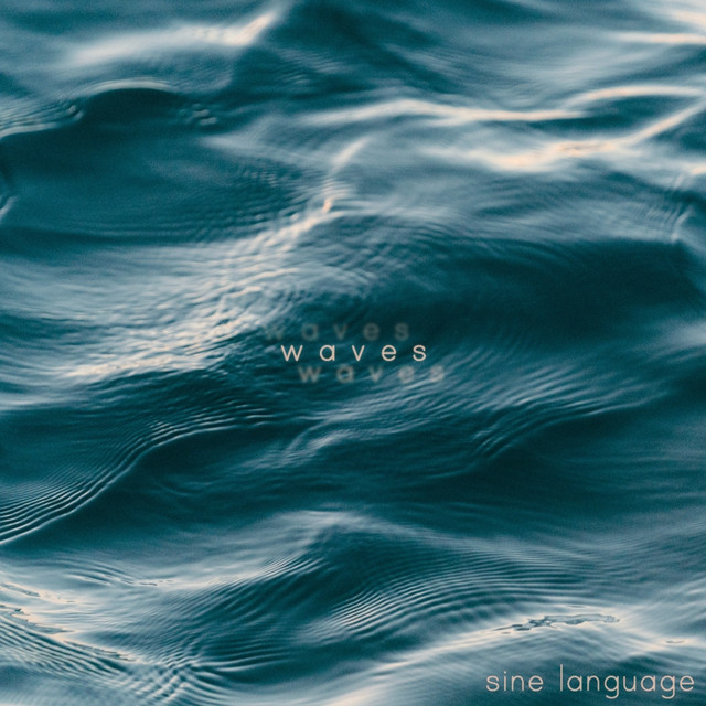 waves - Single by sine language | Spotify