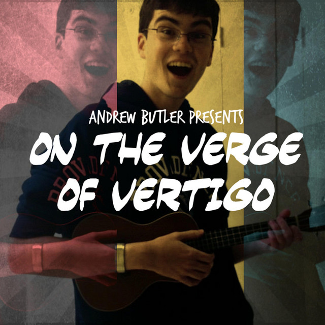 On the Verge of Vertigo - Album by Andrew Butler | Spotify