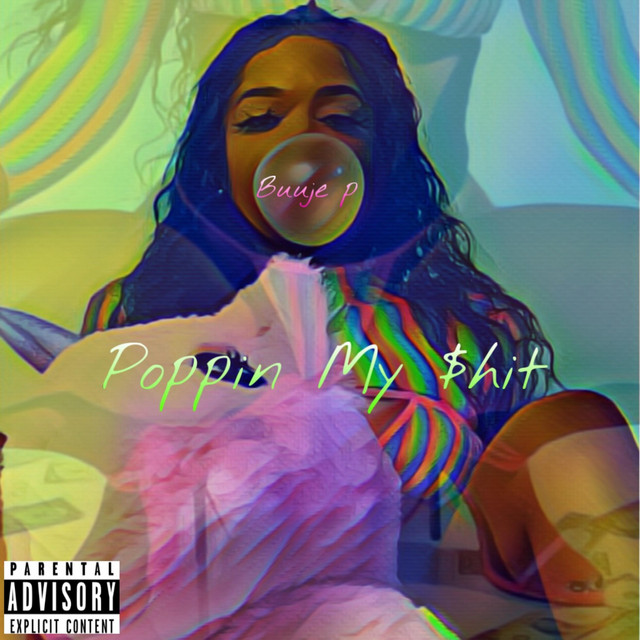 Poppin' My $hit - Album by Buuje P | Spotify