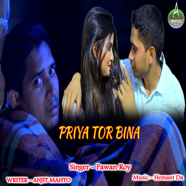 Priya Tor Bina - Single by Pawan Roy | Spotify