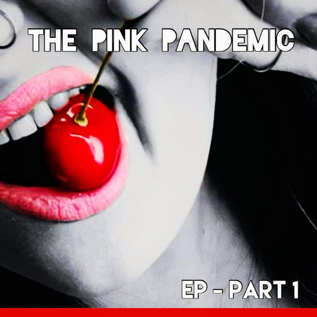 Part 1 - EP by The Pink Pandemic | Spotify