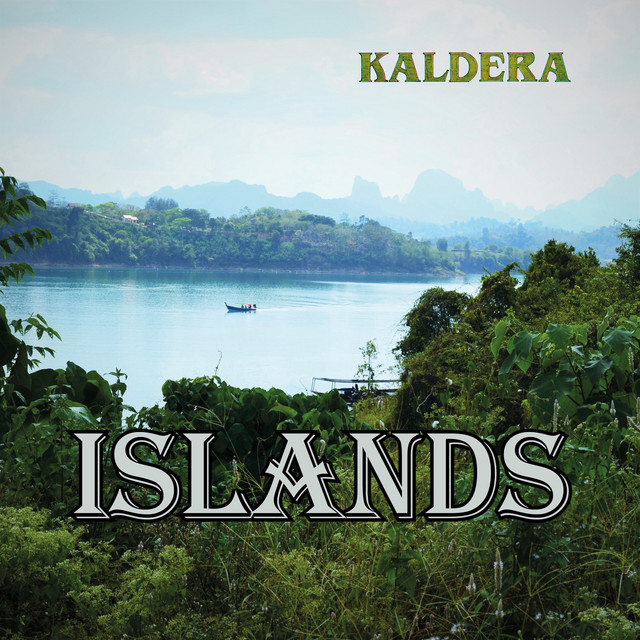 Islands - Single by Kaldera | Spotify
