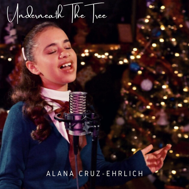 Underneath the Tree - Single by Alana Cruz-Ehrlich | Spotify