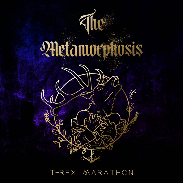 The Metamorphosis - Single by T-Rex Marathon | Spotify