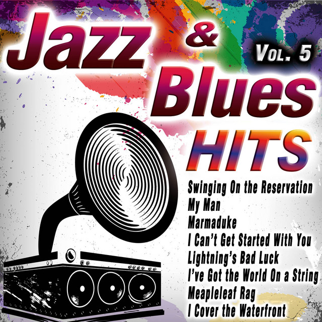 Jazz & Blues Hits Vol. 5 - Compilation by Various Artists | Spotify
