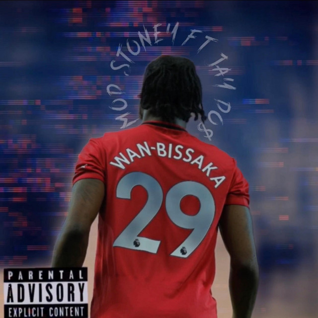 Wan Bissaka - Single by Mod Stoney | Spotify