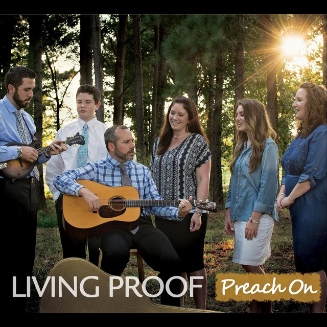 Preach On - Album by Living Proof | Spotify