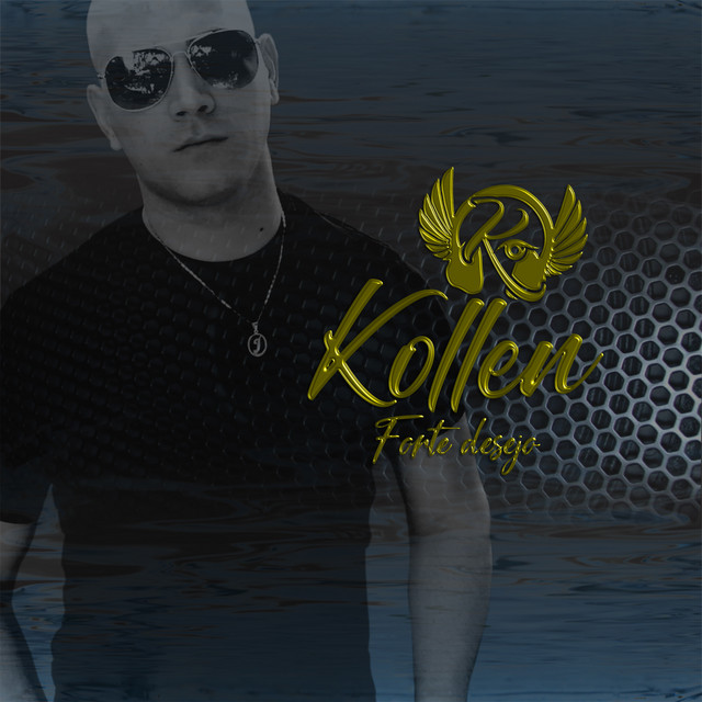 Forte Desejo - Single by Kollen | Spotify