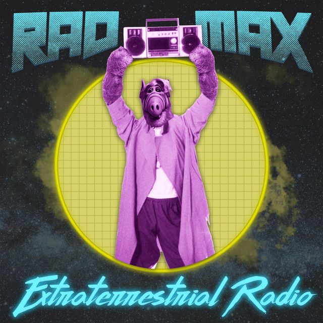 Extraterrestrial Radio - Single by Rad Max | Spotify