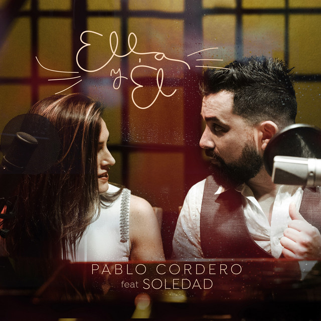 Ella y Él - Single by Pablo Cordero | Spotify