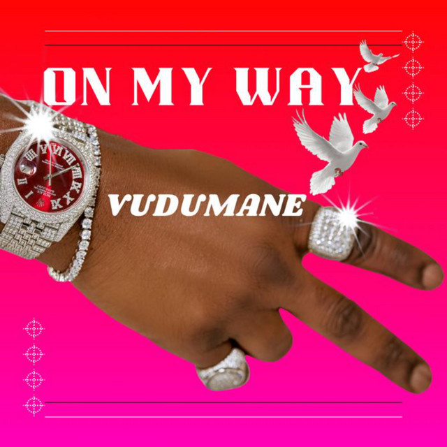 ON MY WAY - Single by Vudumane | Spotify