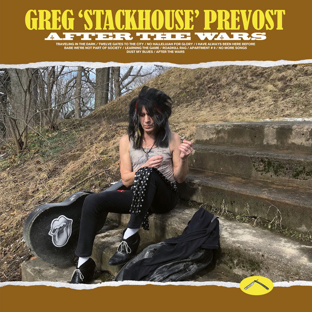 After The Wars - Album by Greg 'Stackhouse' Prevost | Spotify
