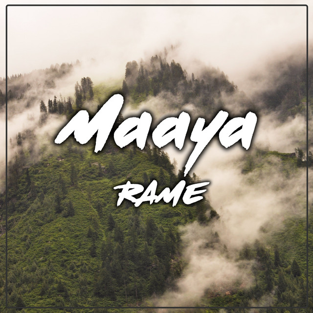 Maaya - song and lyrics by RAME | Spotify