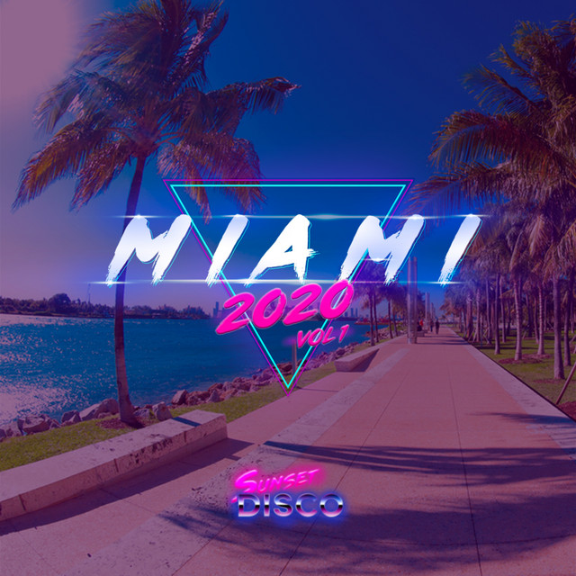 Miami 2020 Vol. 01 - Compilation by Various Artists | Spotify