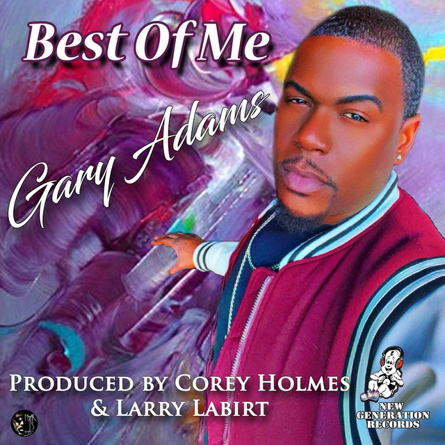 Best of Me (Corey Holmes Mix) - Single by Gary Adams | Spotify