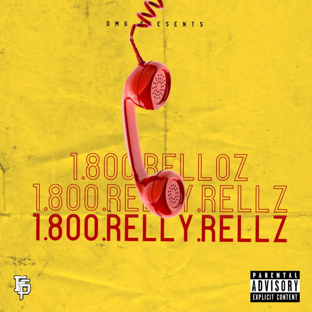 1-800-RELLY-RELLZ - Single by Relloz | Spotify