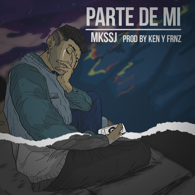 Parte De MI - Single by Mks SSJ | Spotify