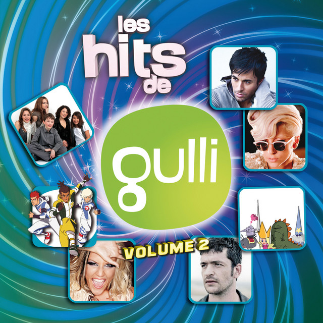 Les Hits De Gulli Volume 2 - Compilation by Various Artists | Spotify