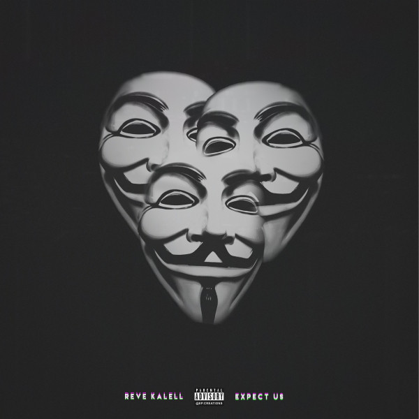 Expect Us - Single by Reve Kalell | Spotify