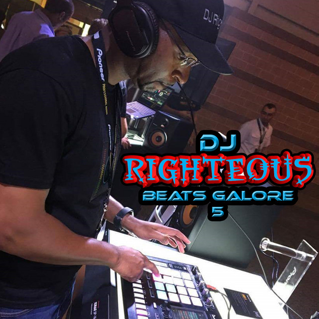 Beats Galore 5 - Album by DJ Righteous | Spotify