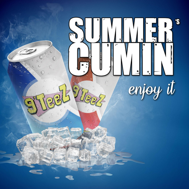 Summer Cumin - Single by 9teez | Spotify