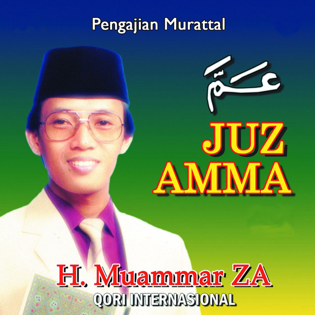 Juz Amma - Album by H. Muammar ZA | Spotify