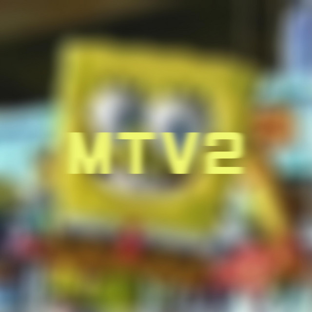 mtv2 - Album by zzkillme | Spotify