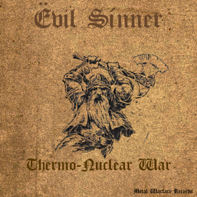 Thermo-Nuclear War - song by Ëvil Sínner | Spotify
