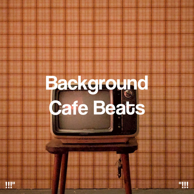 Background Cafe Beats "!!! - Album by Chillhop Music | Spotify