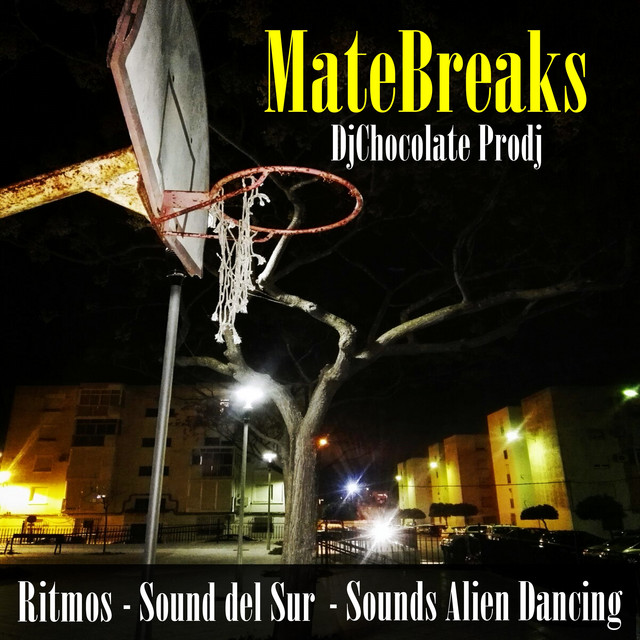 Matebreaks - EP by DJ Chocolate Prodj | Spotify
