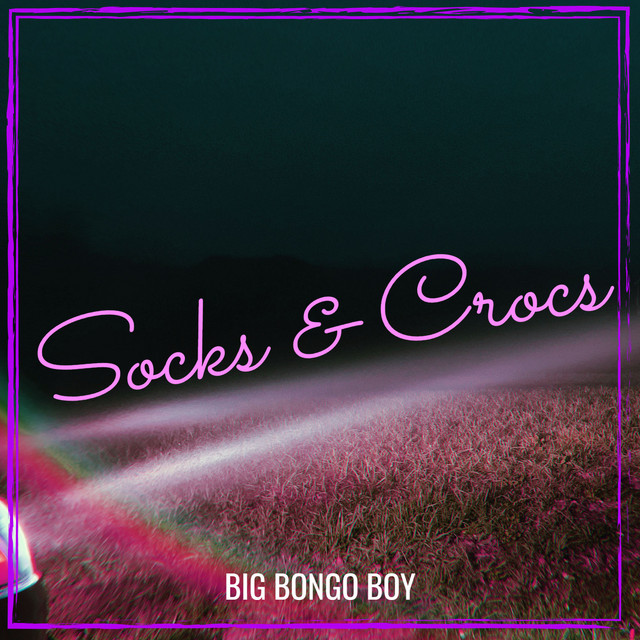 Socks & Crocs - song and lyrics by Big Bongo Boy | Spotify