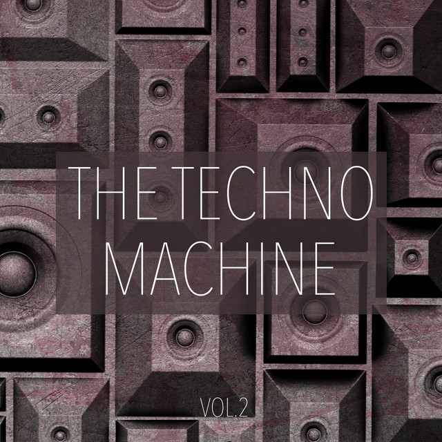 The Techno Machine, Vol. 2 - Techno Essentials - Compilation by Various ...