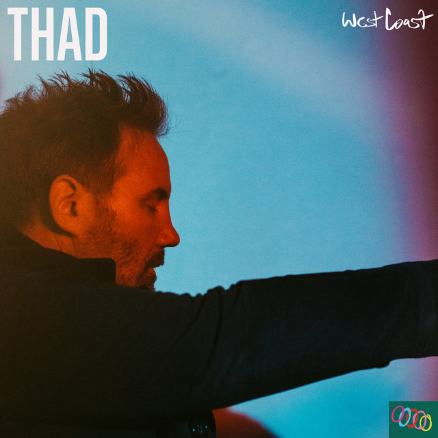 West Coast - Single by Thad Cockrell | Spotify