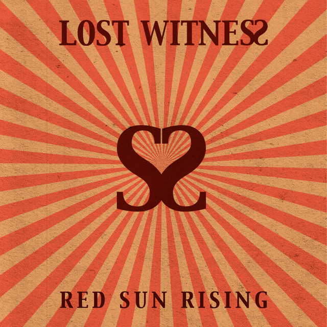 Red Sun Rising - song and lyrics by Lost Witness | Spotify