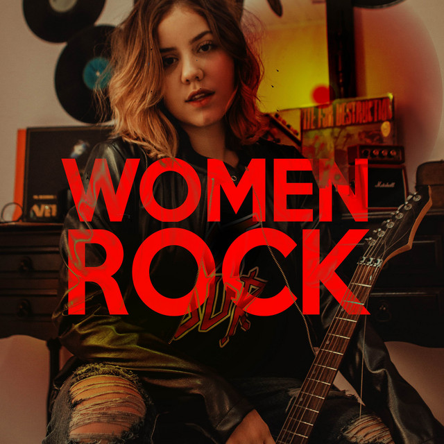 Women Rock - Compilation by Various Artists | Spotify