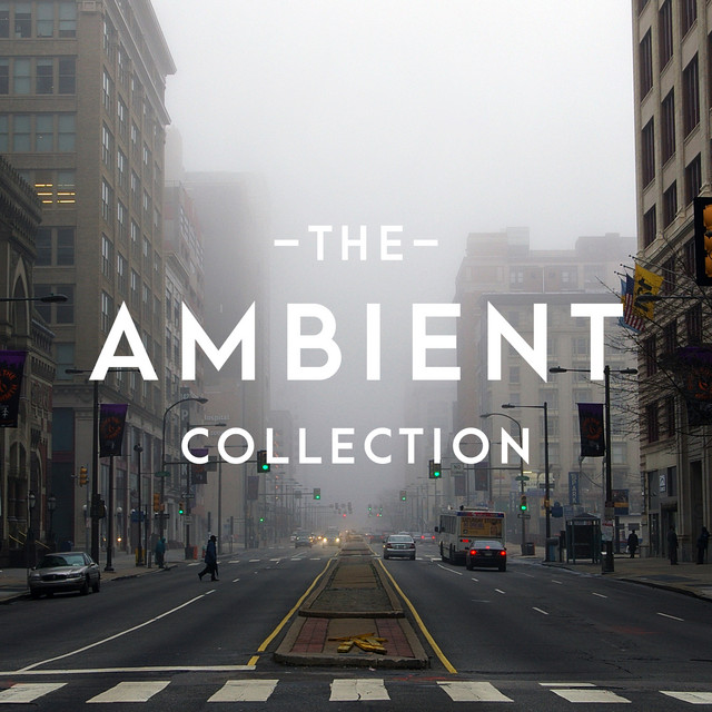 The Ambient Collection - Album by Musica Ambiental | Spotify