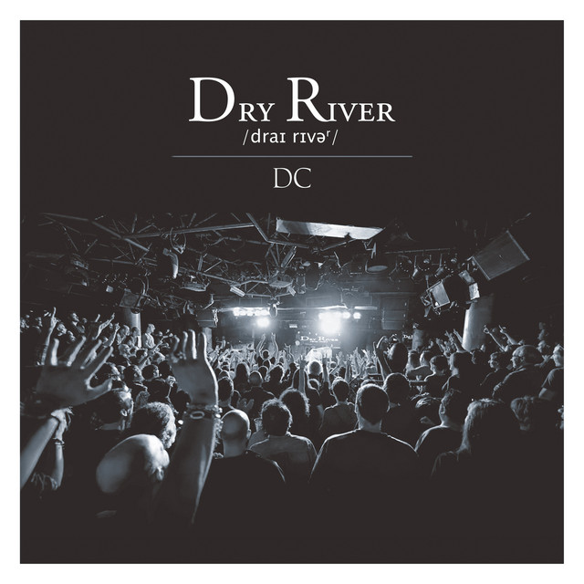 DC - Album by Dry River | Spotify