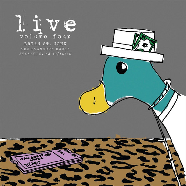 Live, Vol. 4: Stanhope House 12/30/10 - Album by Brian St. John | Spotify