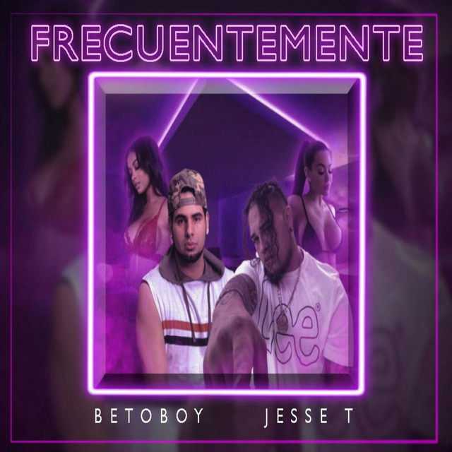 Frecuentemente – Single de Jesse T | Spotify